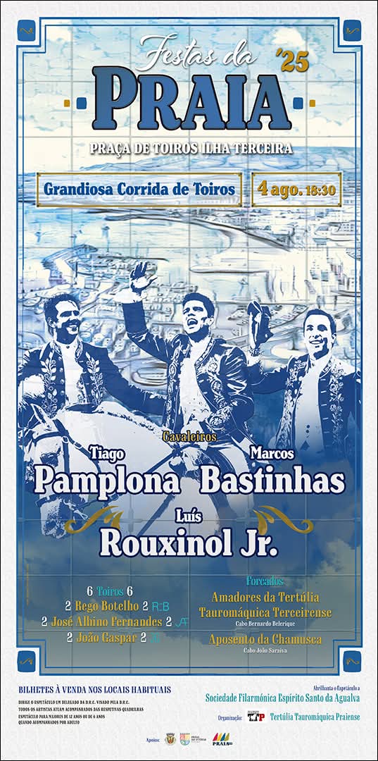 FESTAS DA PRAIA 2025 COM TONY CARREIRA, T-REX, TOURADAS, CORTEJO ...